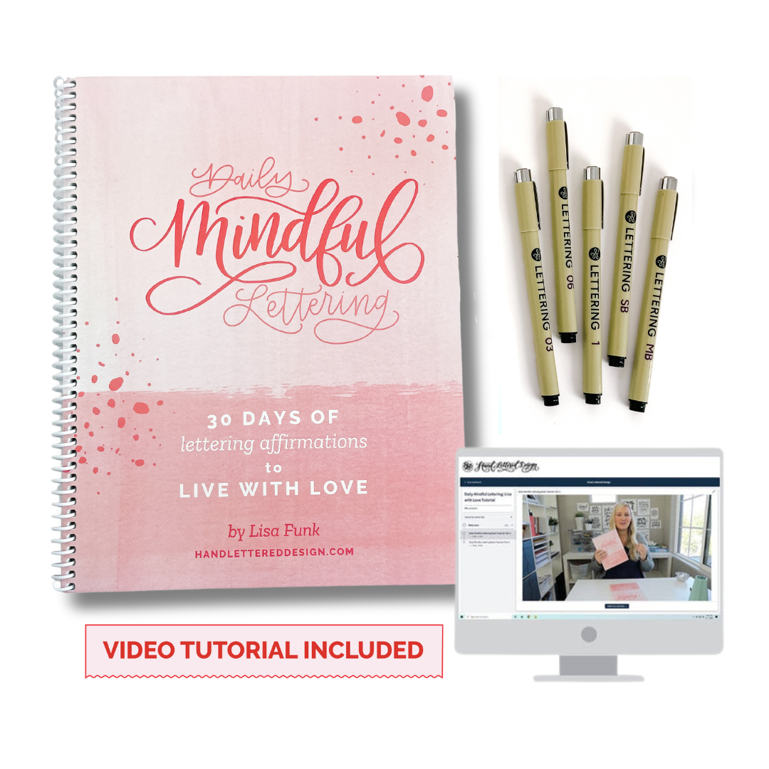 Daily Mindful Lettering Kit: Live With Love – Hand Lettered Design
