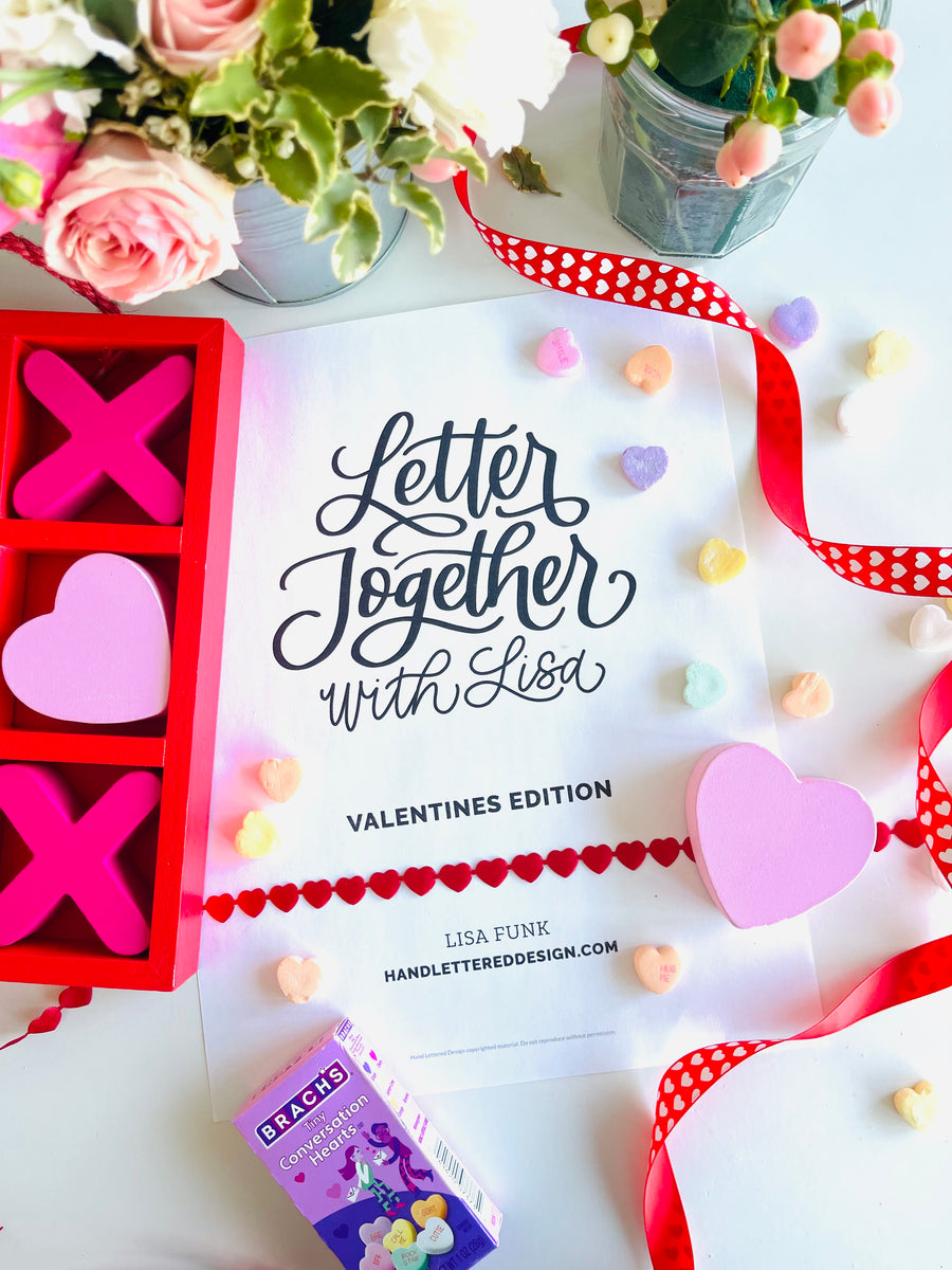 Letter Together: Valentine's Edition – Hand Lettered Design