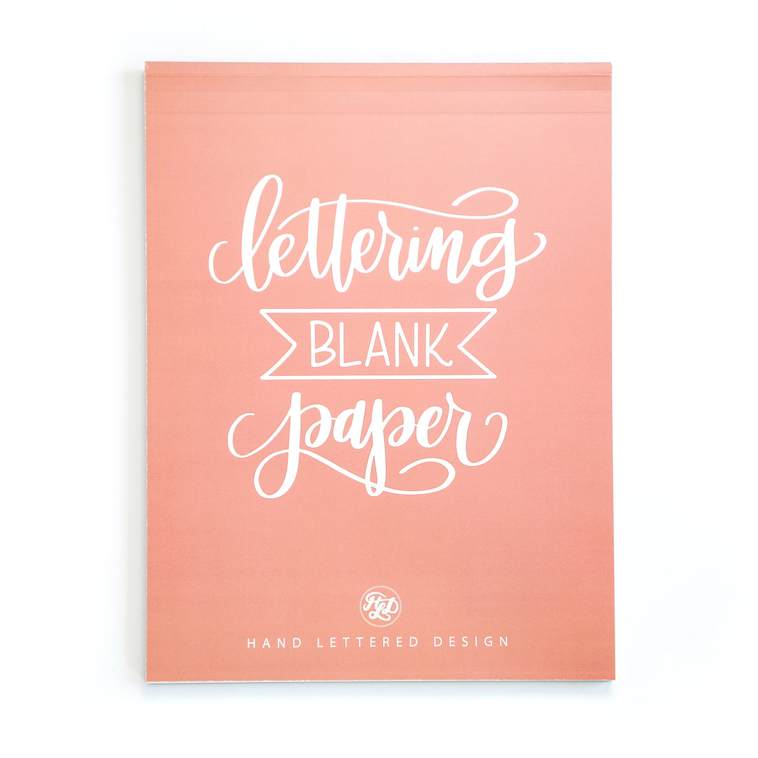 Lettering Blank Paper Pad – Hand Lettered Design