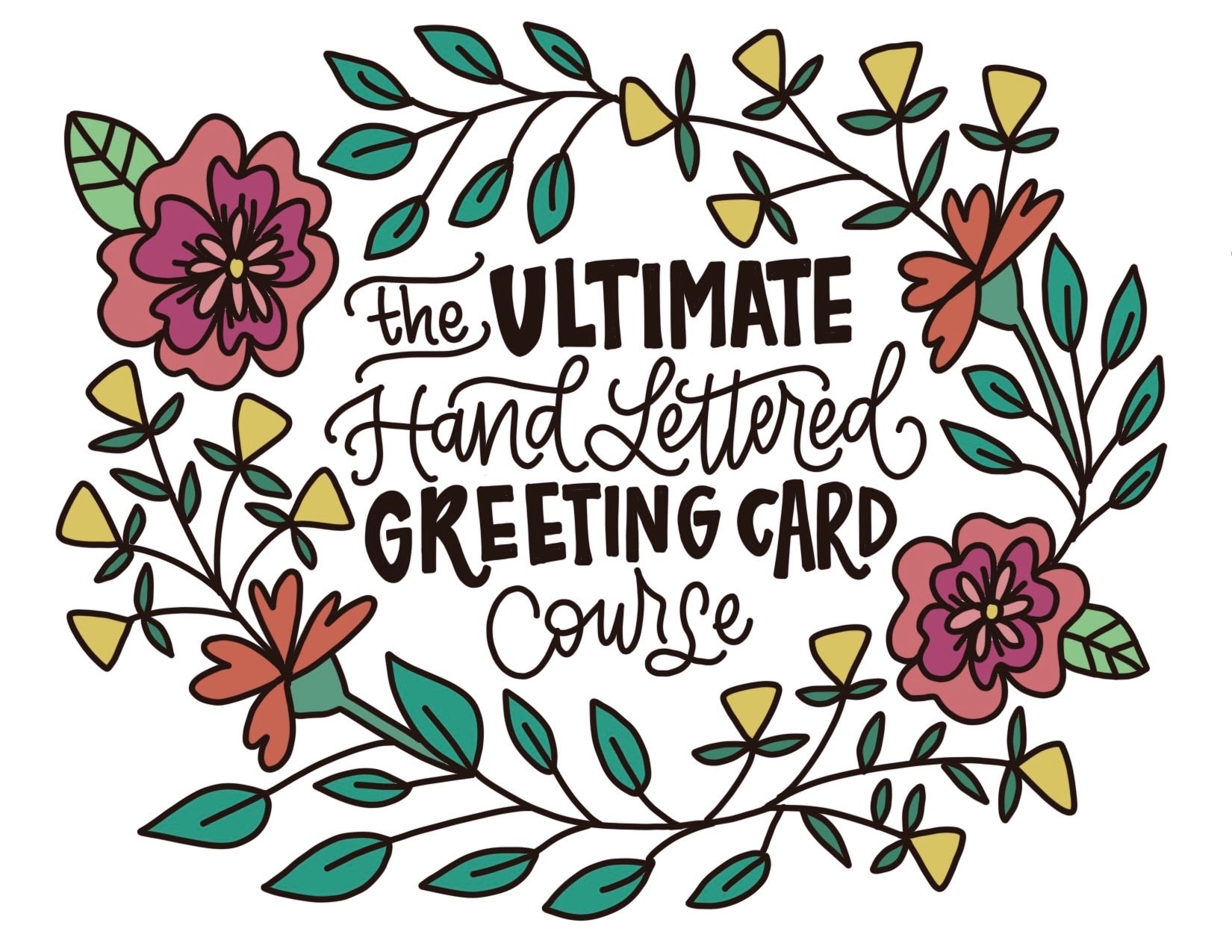 Ultimate Hand Lettered Greeting Card Course – Hand Lettered Design