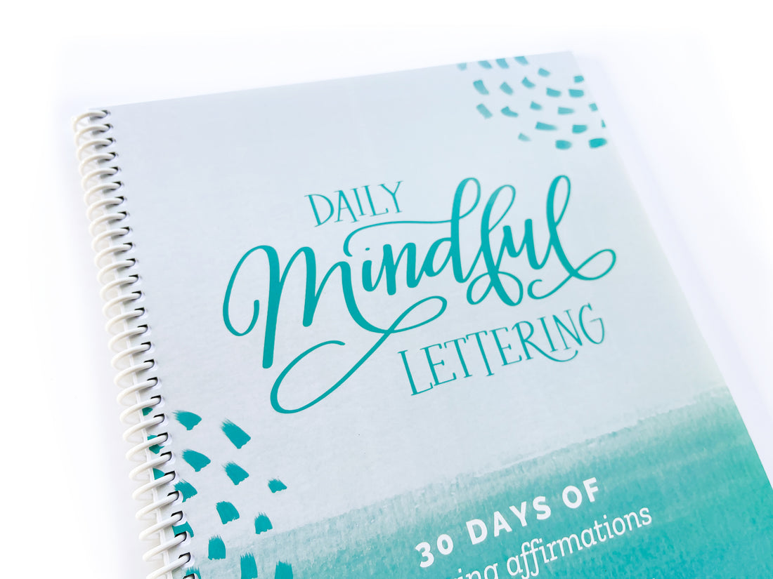Daily Mindful Lettering: Peace & Calm – Hand Lettered Design