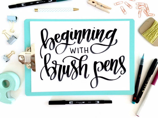Beginning with Brush Pens Online Course – Hand Lettered Design